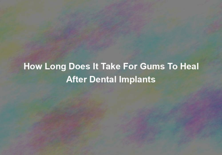 How Long Does It Take For Gums To Heal After Dental Implants - $399 ...
