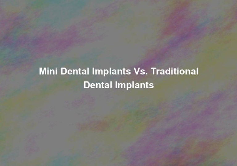 Mini Dental Implants Vs. Traditional Dental Implants - $399 Dental Implants
